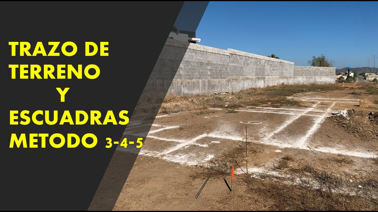 📐 TRAZO DE TERRENO Y ESCUADRAS METODO 3-4-5 PARA ANTES DE EXCAVACION ...