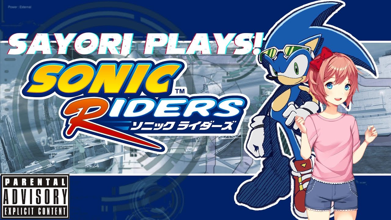 (R16+) Sayori Plays! Sonic Riders - YouTube