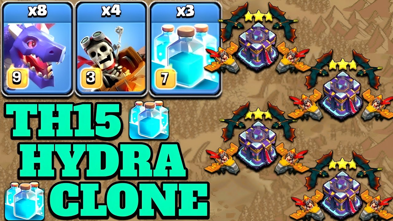 Hydra Attack Strategy With Clone Spell!! 8 Dragon + 4 Dragon Rider + 3 ...