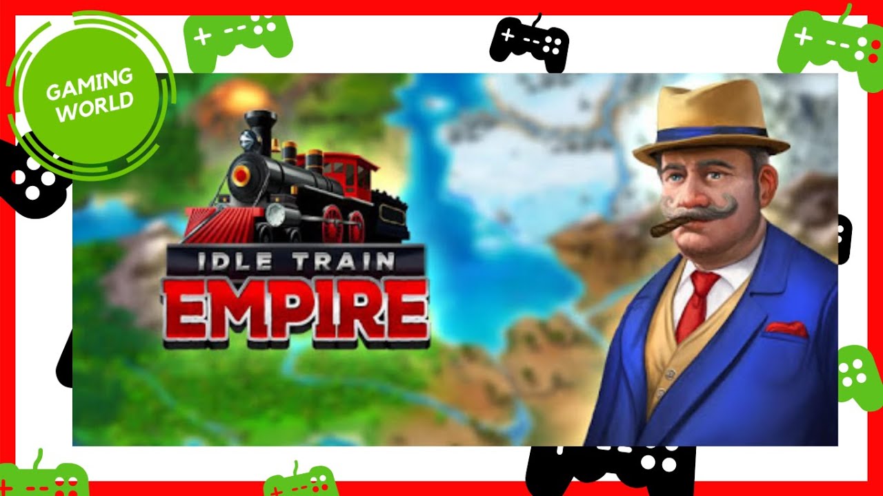 🚂IDLE TRAIN EMPIRE🚂 Gameplay Walkthrough (iOS Android) - YouTube