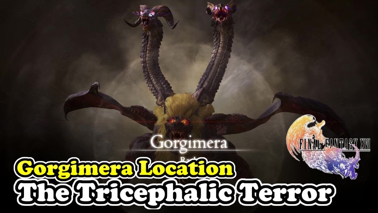 Gorgimera Location Final Fantasy 16 The Tricephalic Terror Location ...