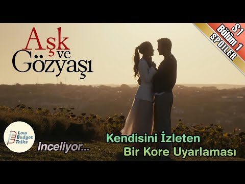 Aşk Ve Gözyaşı | 1. Bölüm İncelemesi | Kendisini İzleten Kore Uyarlaması | Hande Erçel - Barış Arduç