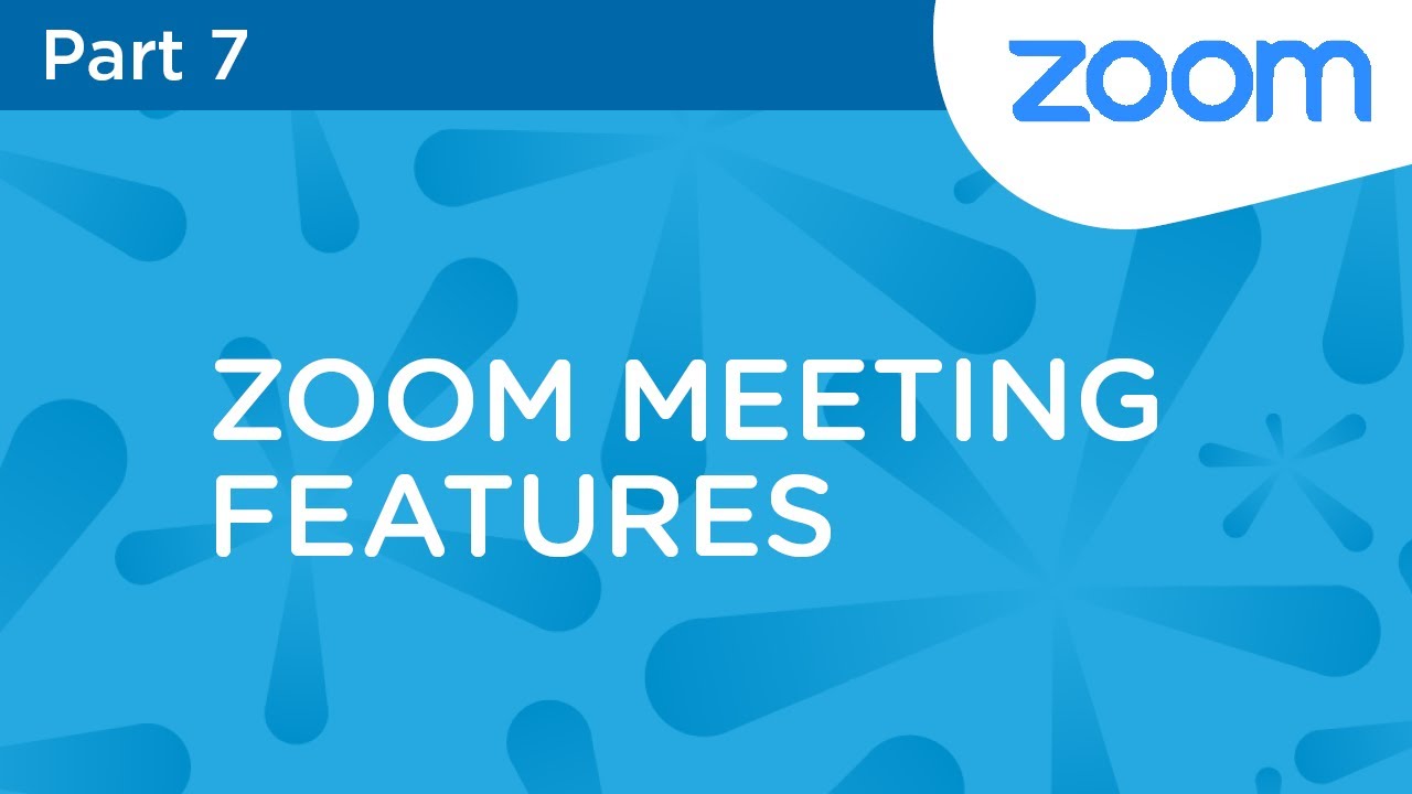 How to ZOOM! - Part 7: ZOOM meeting features. - YouTube