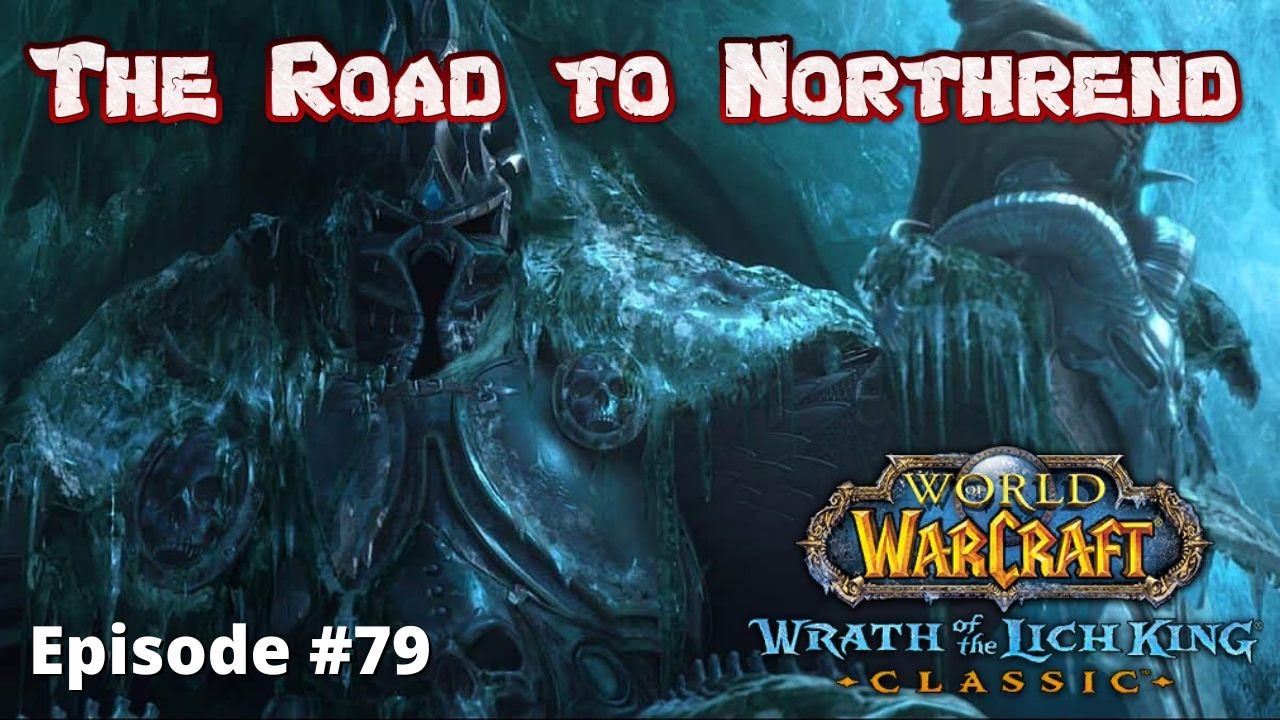 World of Warcraft Classic Live Gameplay - The Road to Northrend ...