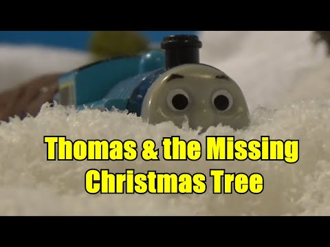 Thomas & the Missing Christmas Tree Remake - YouTube