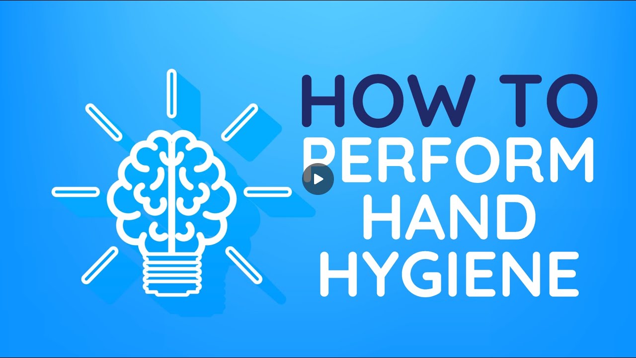 How to Perform Hand Hygiene - YouTube