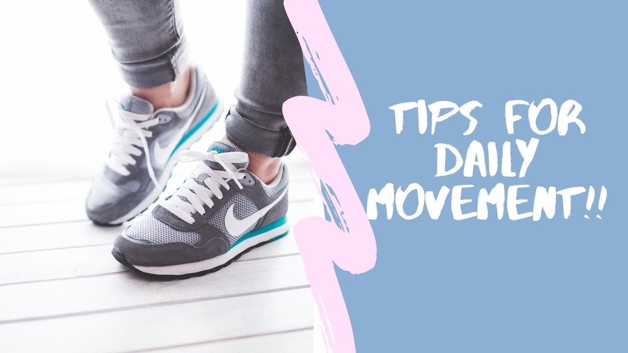 Tips for Daily Movement - YouTube