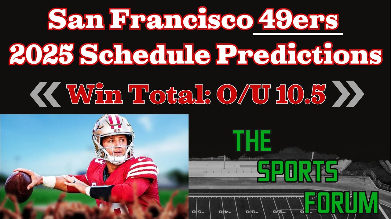 49ers Record Predictions for 2025 | Game by Game Debates | NFC West ...