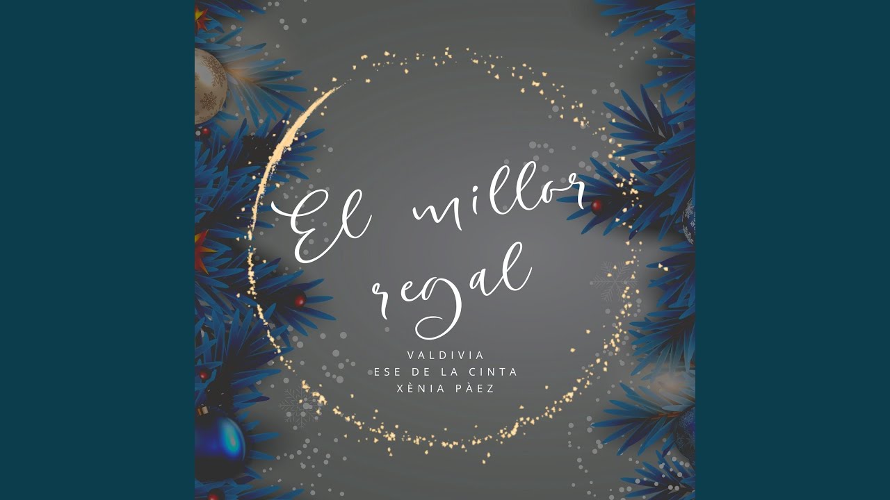 El millor regal - YouTube Music