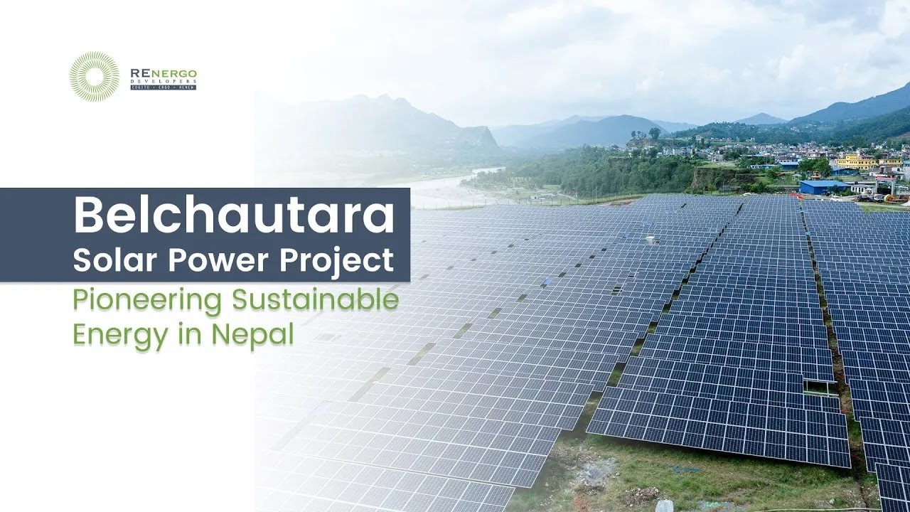 Belchautara Solar PV Plant: Pioneering Sustainable Energy in Nepal ...