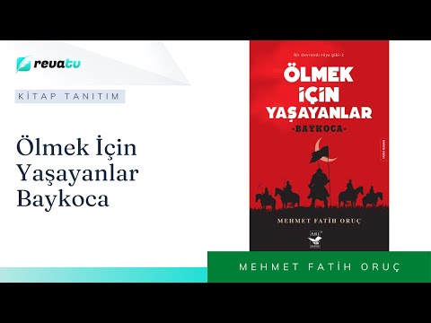Ölmek İçin Yaşayanlar Baykoca - Mehmet Fatih Oruç | Kitap Tanıtım