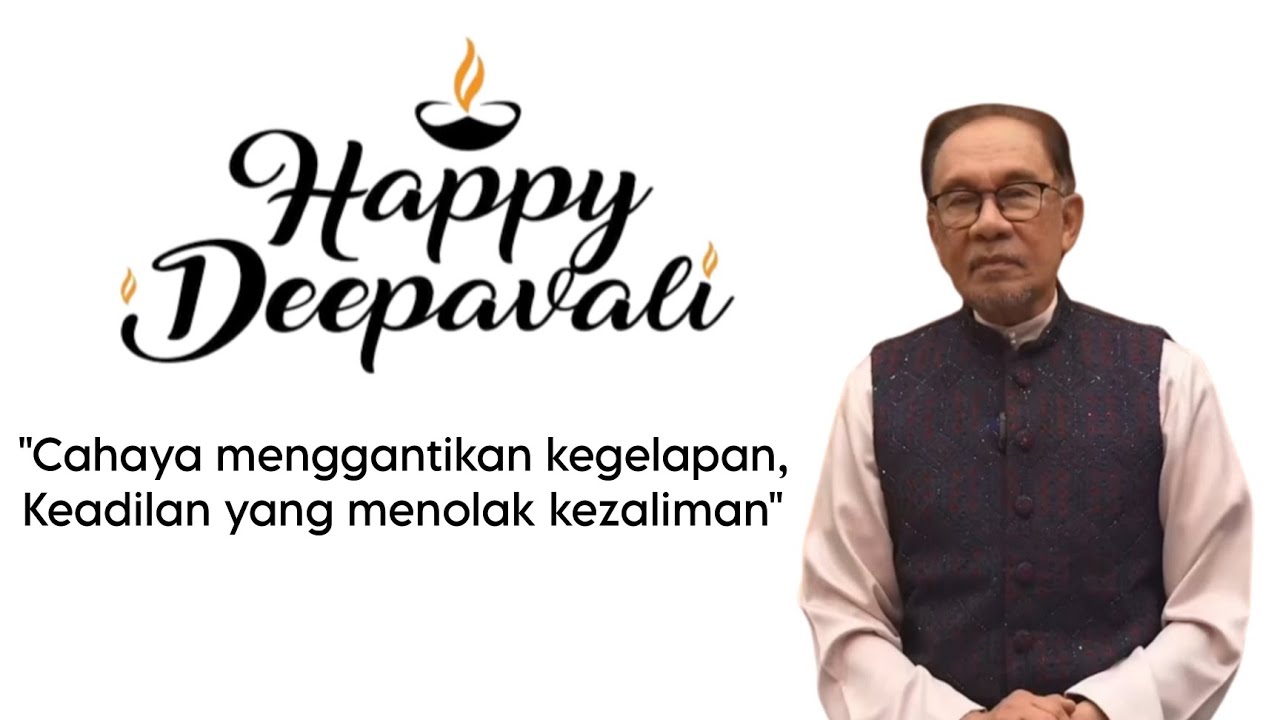 Ucapan Dato' Seri Anwar Ibrahim bersempena perayaan Deepavali - YouTube