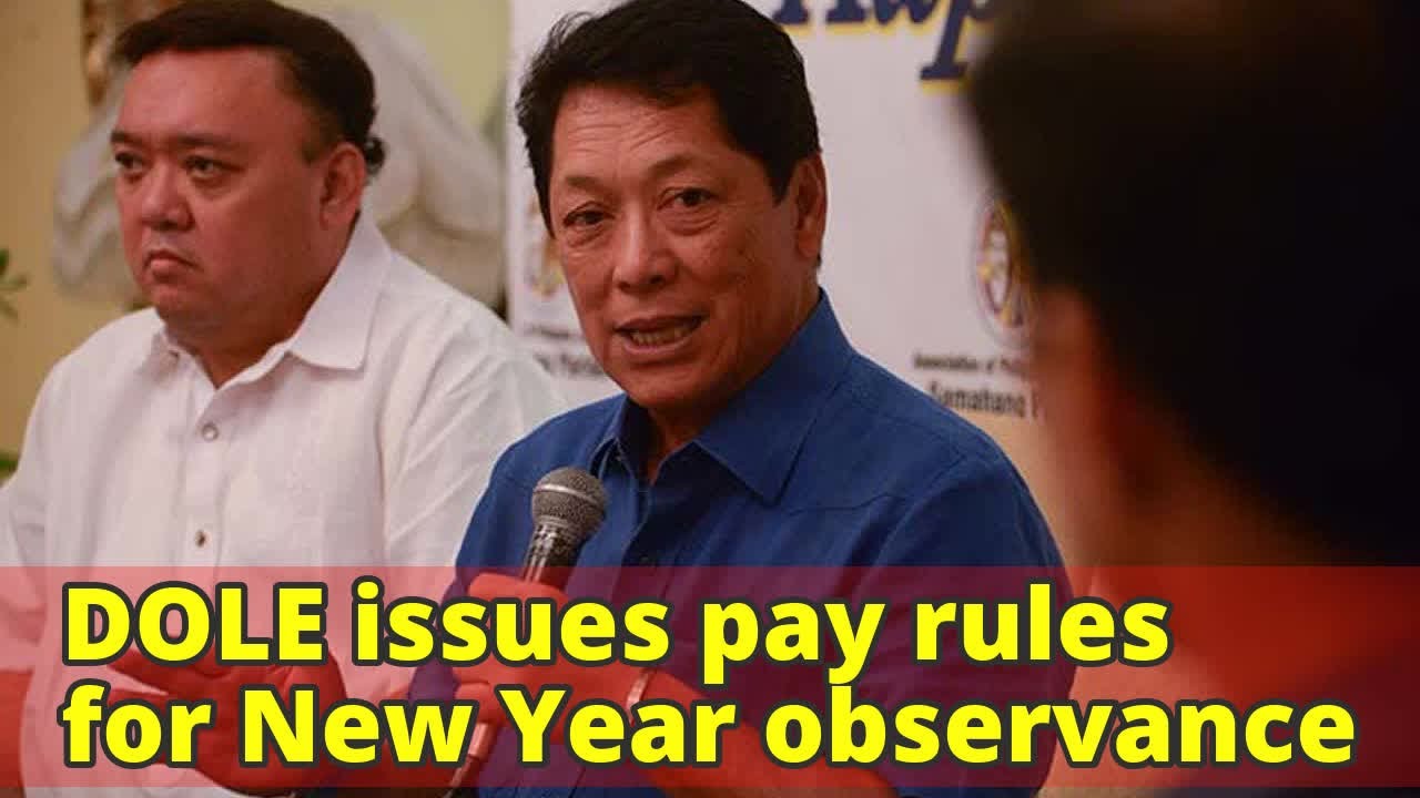 DOLE issues pay rules for New Year observance - YouTube