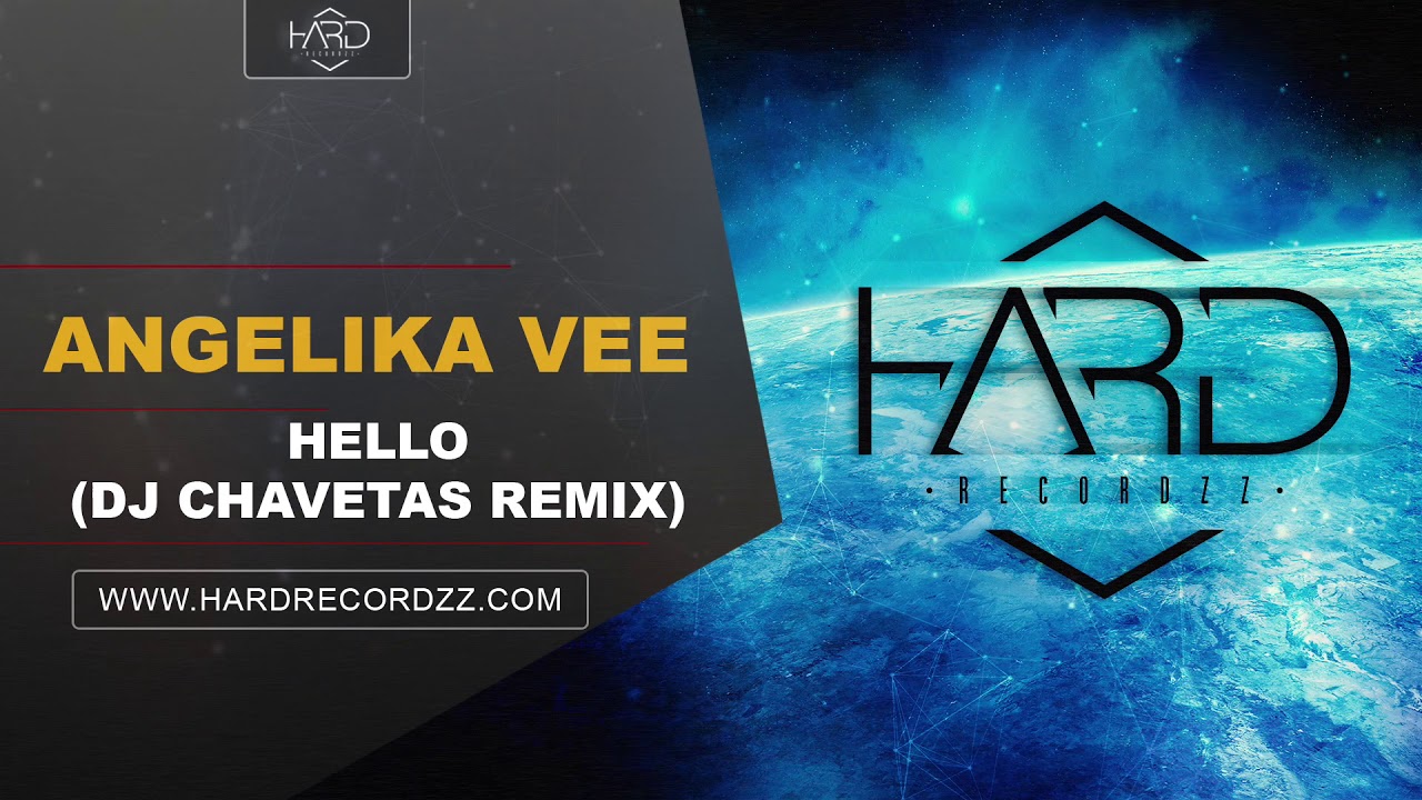Angelika Vee - Hello (DJ Chavetas Remix) - YouTube