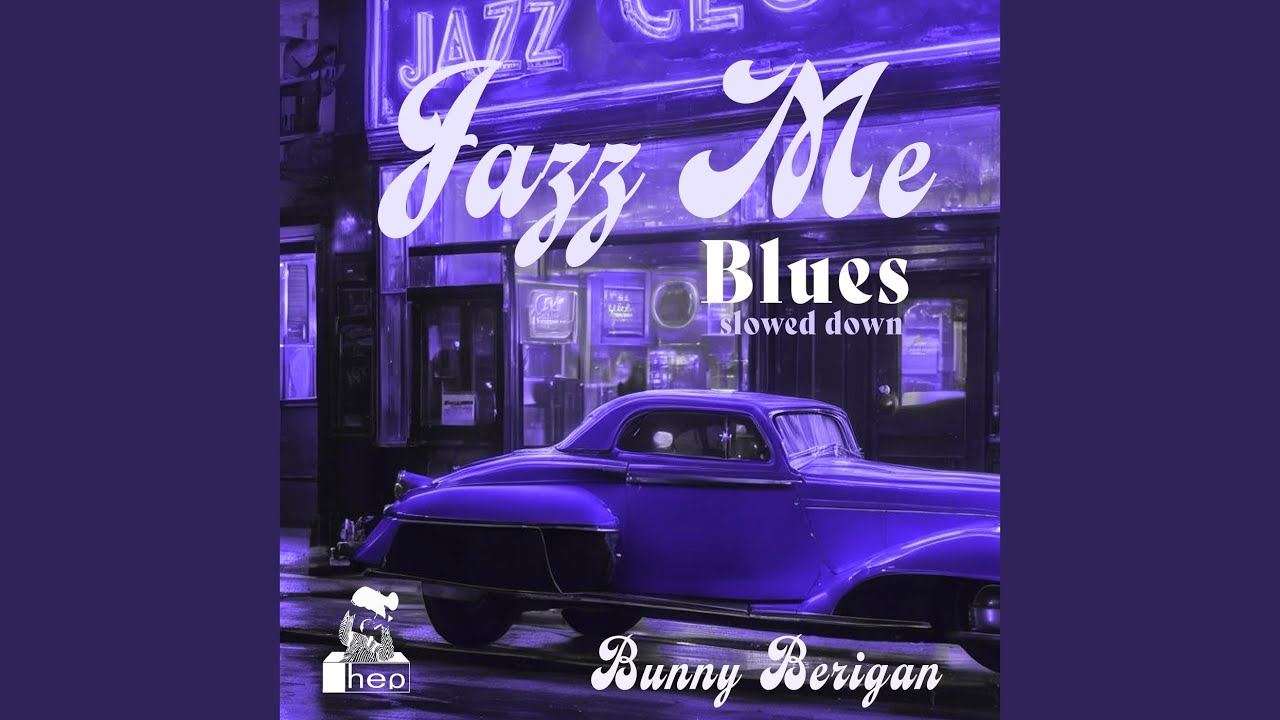 Jazz Me Blues (Slowed Down) - YouTube