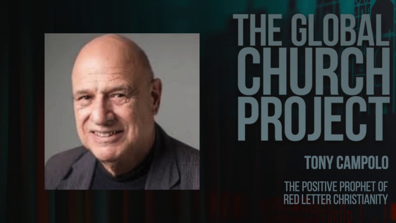 Tony Campolo – The positive prophet of Red Letter Christianity (Full ...
