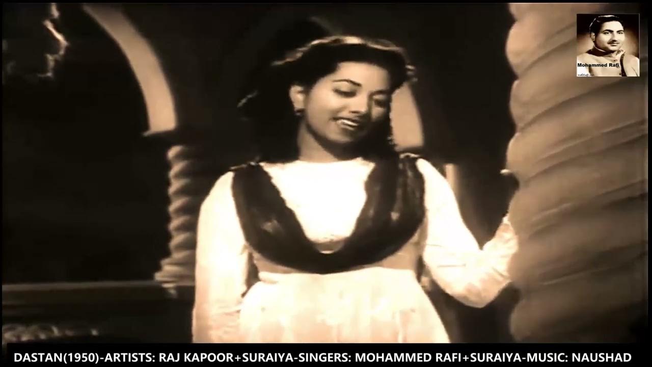1950-Dastan-03-Best Video-Rafi+Suraiya-Dil ko teri tasvir se behlaye huwe hain-Shakeel-Music ...