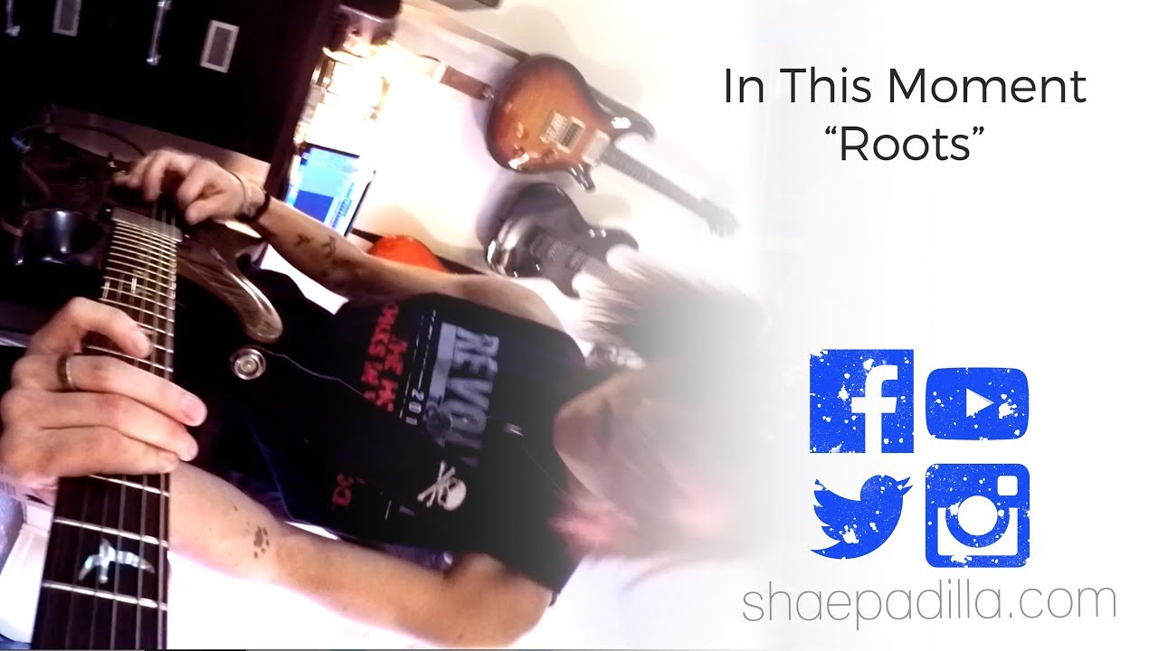 In This Moment "Roots" Guitar Cover Video by Shae Padilla - YouTube