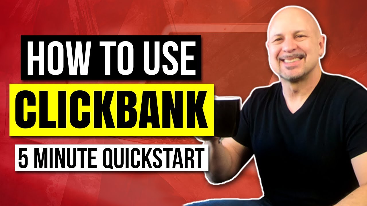 How To Use ClickBank (ClickBank Affiliate Marketing Tutorial) - YouTube