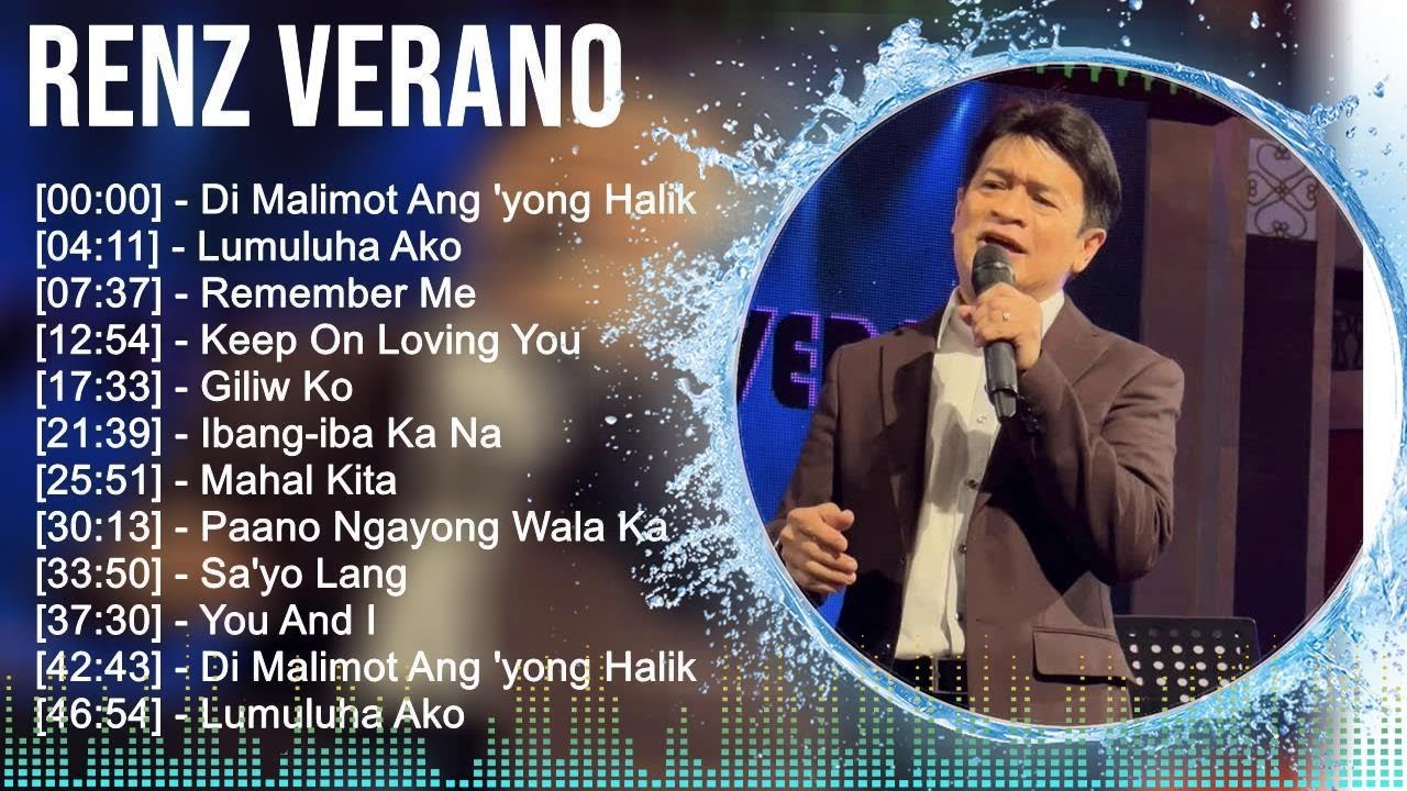 Renz Verano Greatest Hits ~ Best Songs Tagalog Love Songs 80's 90's ...