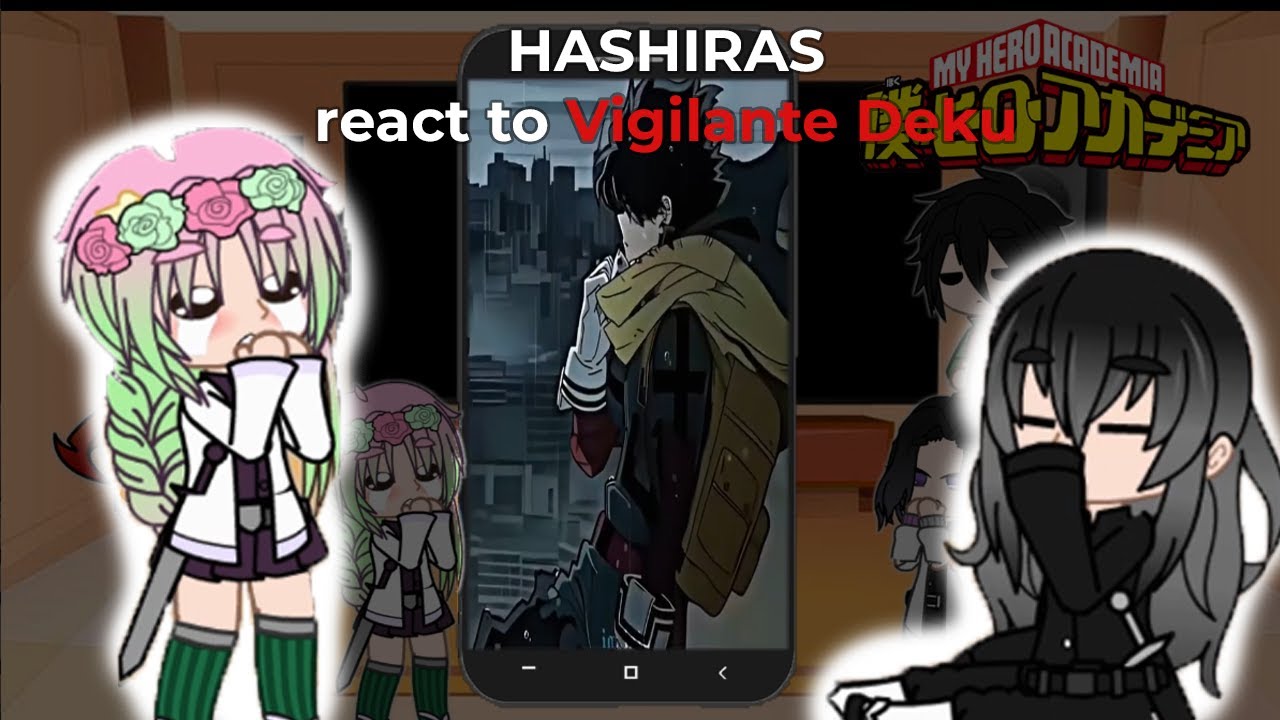 Gacha Hashiras react to Season 6 My hero academia | Deku | Gacha club ...