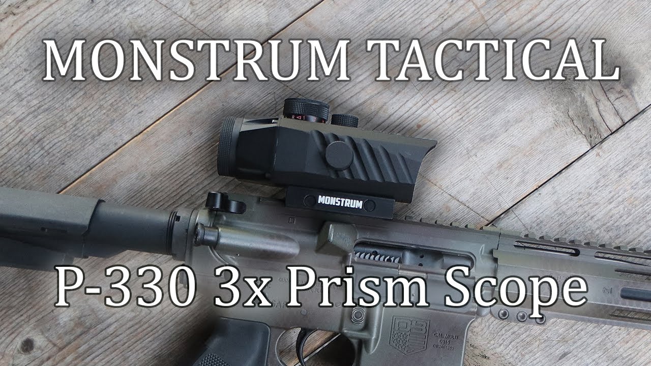 Monstrum Tactical P-330-B Marksman 3x Prism Scope! (Great Value!) - YouTube