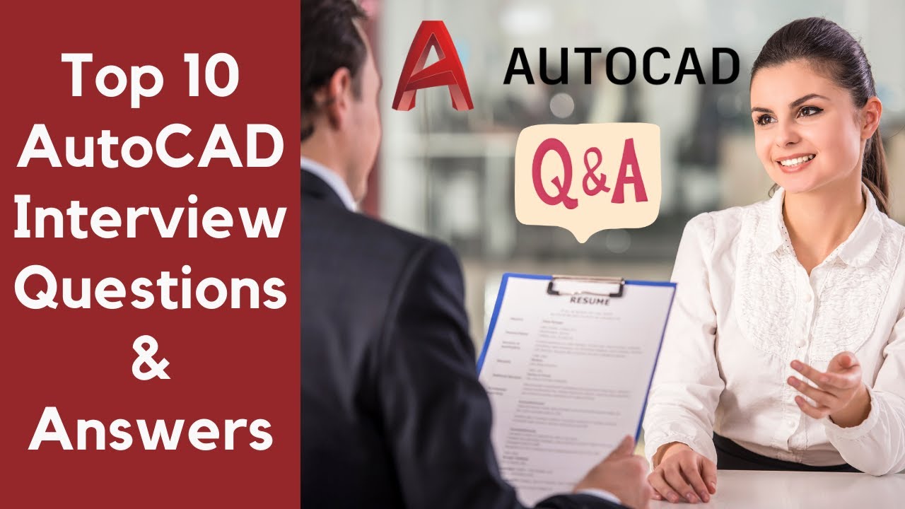 Top 10 AutoCAD Interview Questions Answers YouTube top-10-autocad-interview-questions-answers-youtube