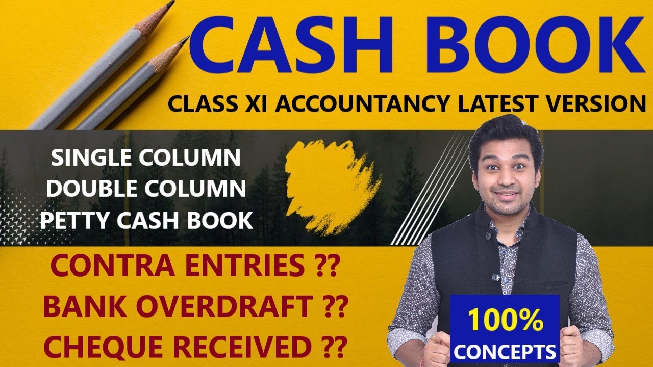Class 11 CASH BOOK Conceptual Discussion 100 Latest Coverage YouTube class-11-cash-book-conceptual-discussion-100-latest-coverage-youtube