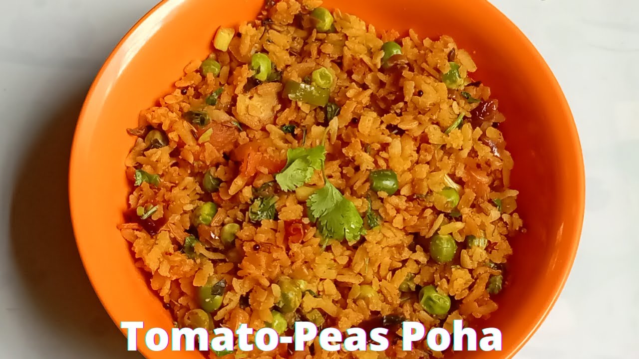 Tomato-Peas Poha | Poha Recipe With An Unique Taste | Poha Recipe Made ...