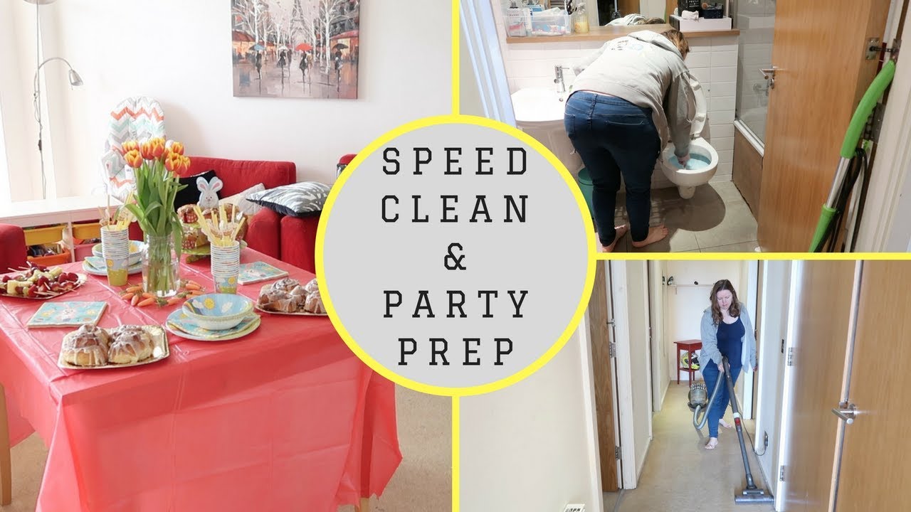 PARTY PREP & CLEANING || LAST MINUTE CLEANING - YouTube