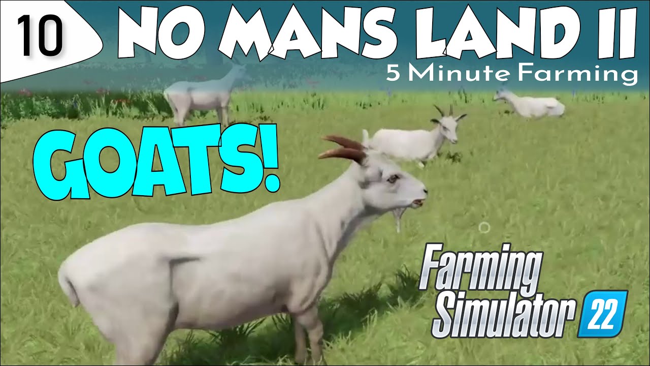 We got GOATS! 10 | No Mans Land Survival | Lets Play | Farming ...