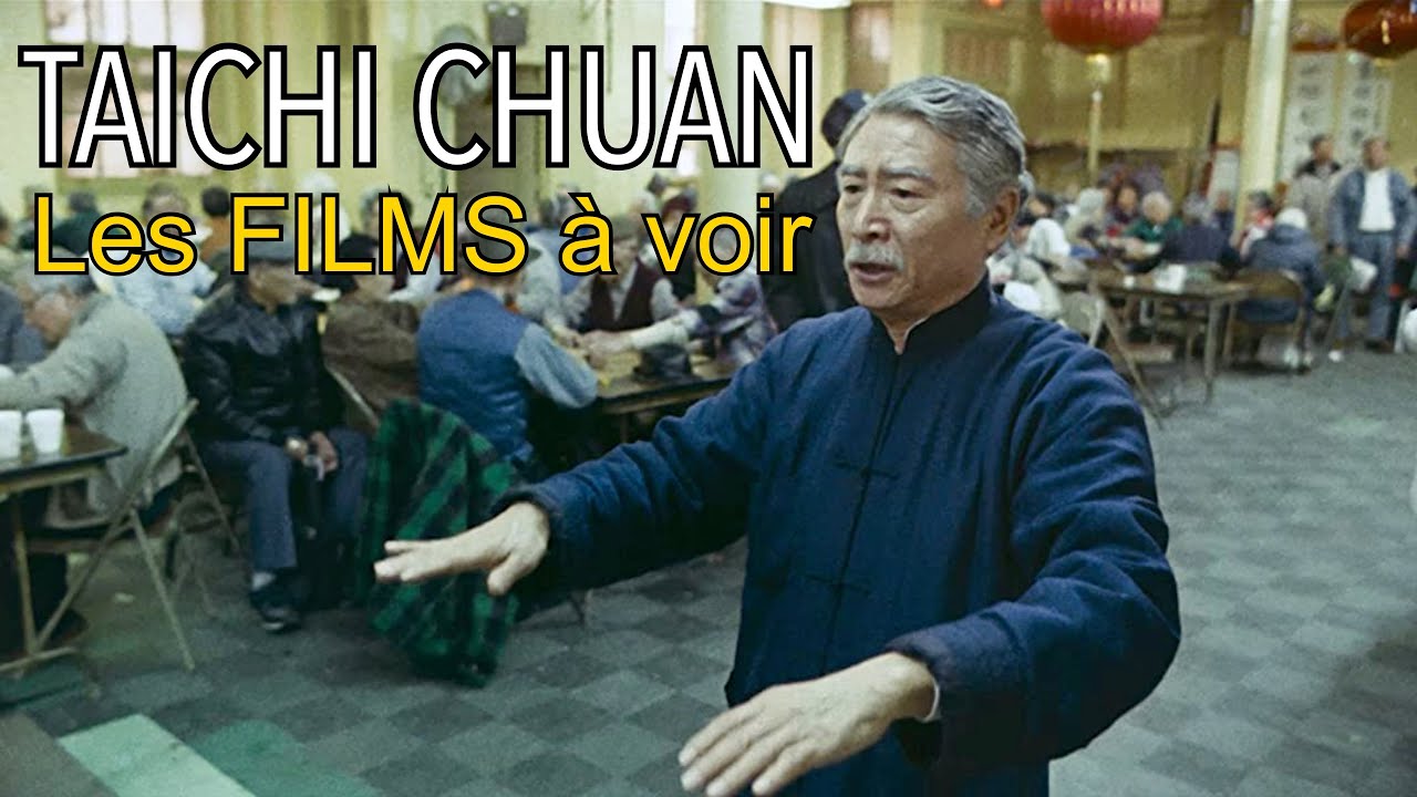 Tai Chi Chuan : les films à voir !!! - YouTube