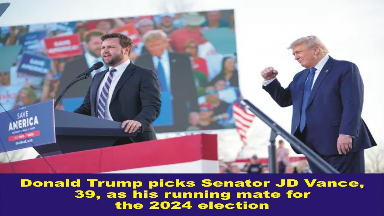 Donald Trump picks Senator JD Vance, 39, as his running mate for the ...