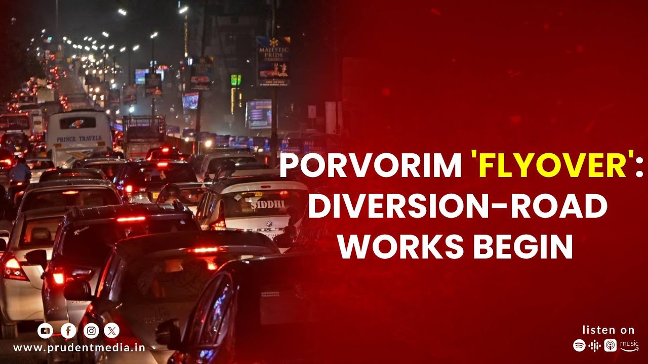 PORVORIM 'FLYOVER': DIVERSION-ROAD WORKS BEGIN - YouTube