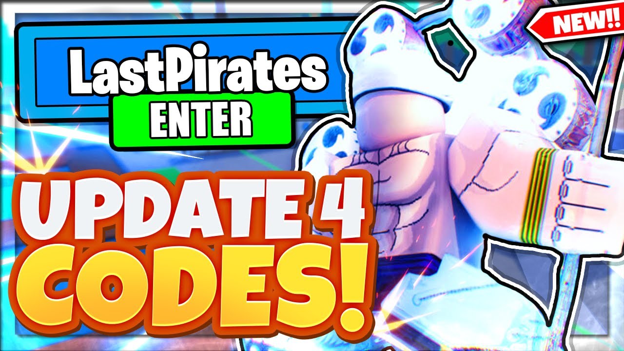 ALL NEW *UPDATE 4* SECRET CODES! Last Pirates Roblox - YouTube