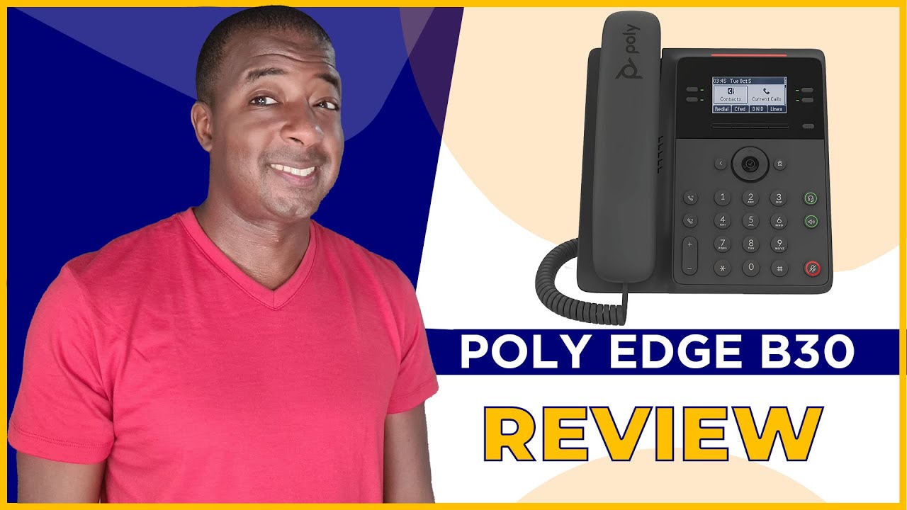 Poly Edge B30 IP Phone Review - YouTube