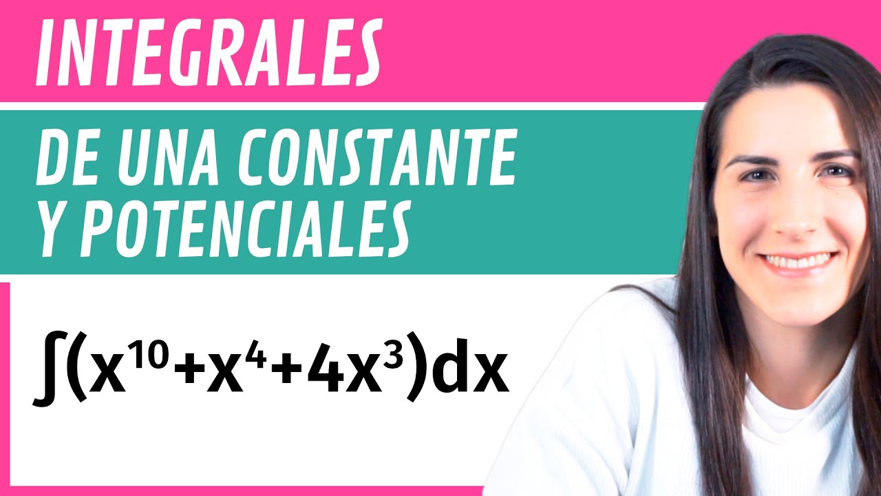 INTEGRALES Indefinidas de una CONSTANTE y POTENCIALES 🔢 - YouTube