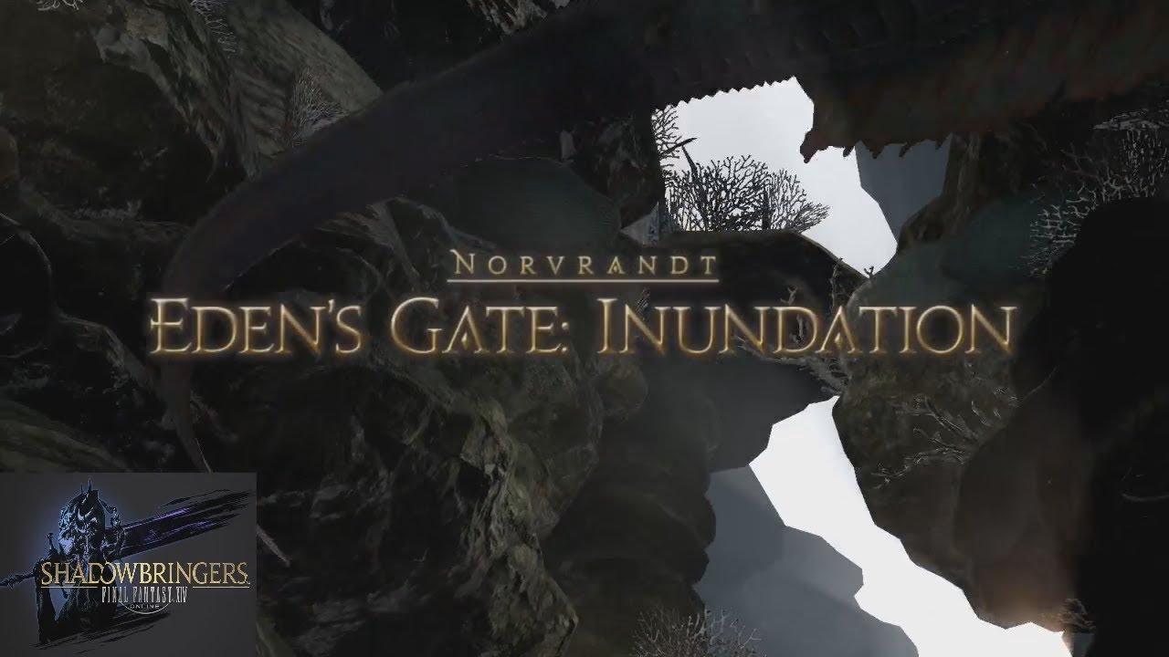 Final Fantasy XIV: Shadowbringers - Eden's Gate: Inundation [First run ...
