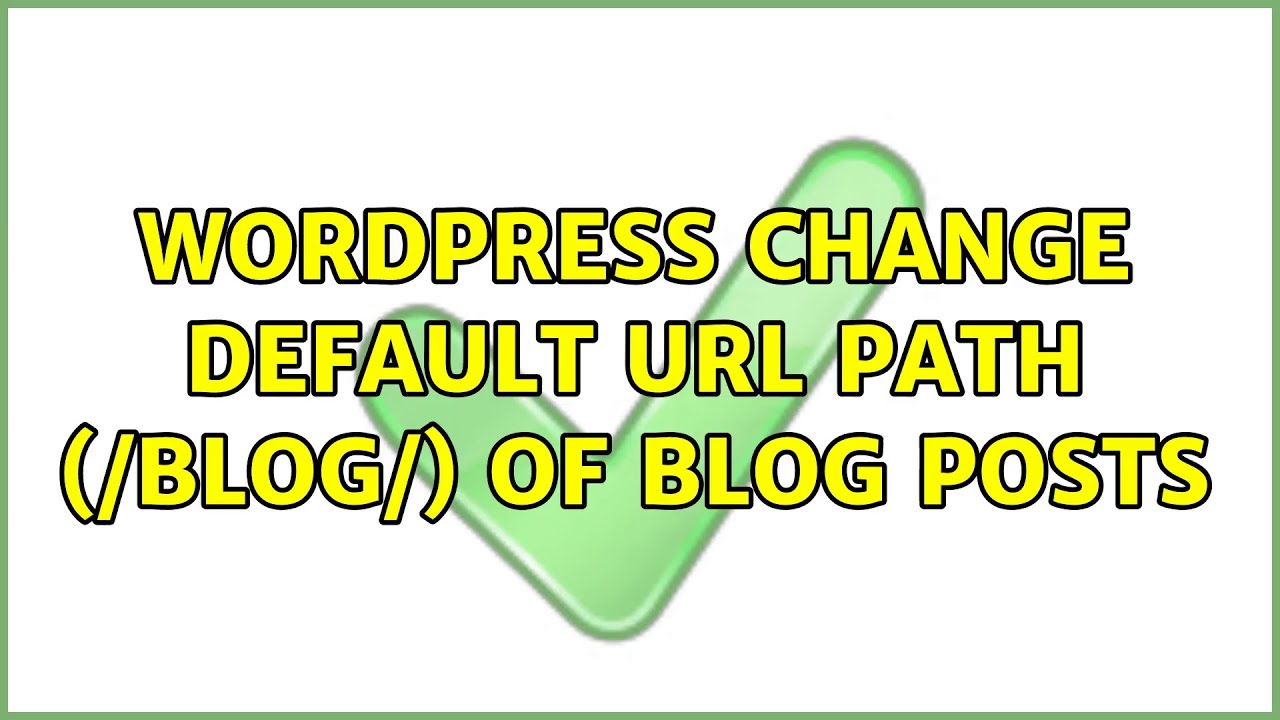 Wordpress: Change default URL path (/blog/) of blog posts - YouTube