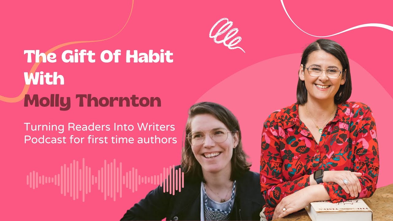Episode 081 - The Gift Of Habit With Molly Thornton - YouTube