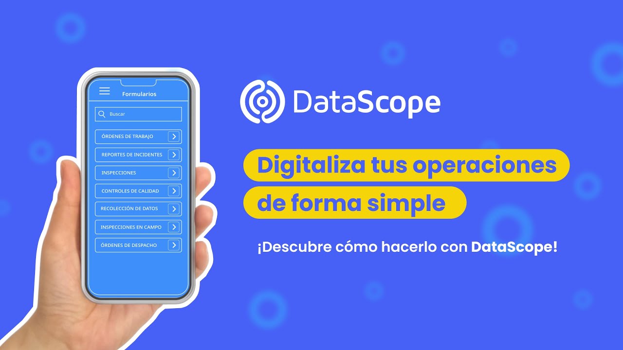 Conoce cómo digitalizar operaciones con DataScope en 3 minutos - YouTube
