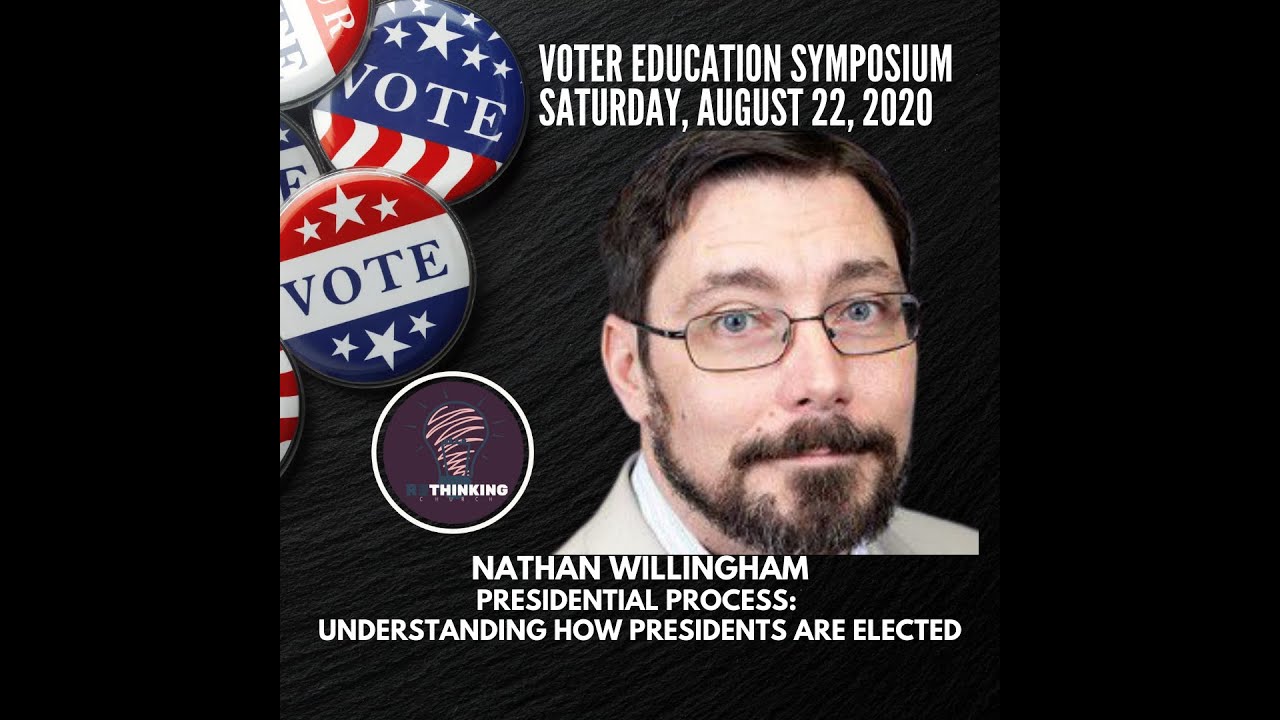 Nathan Willingham: Understanding How Presidents are Elected # ...