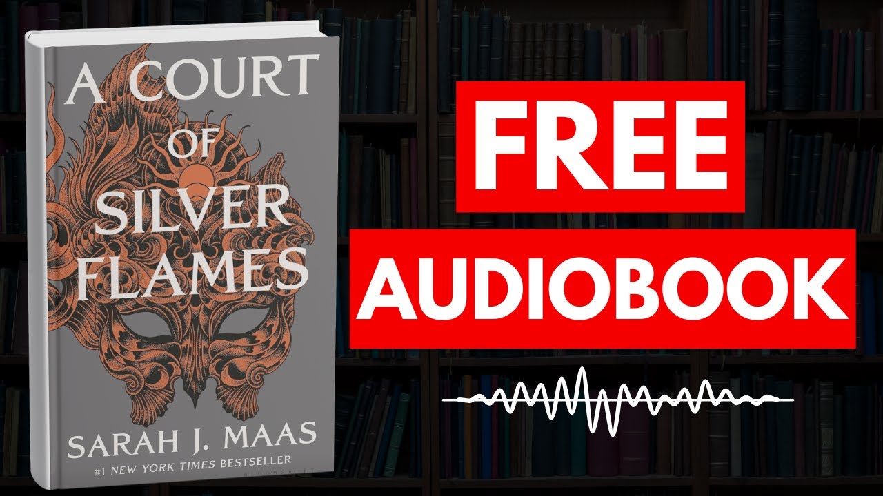 A Court Of Silver Flames Audiobook