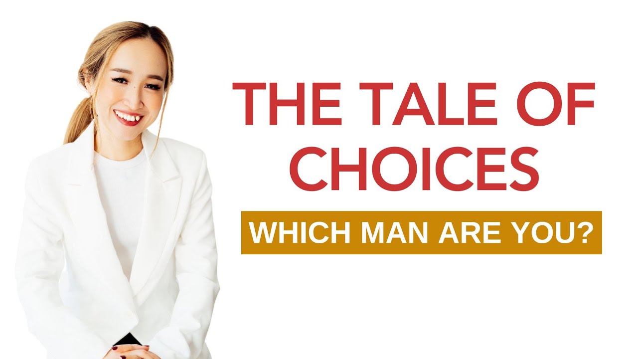The Tale of Choices: Which Man Are You? - YouTube