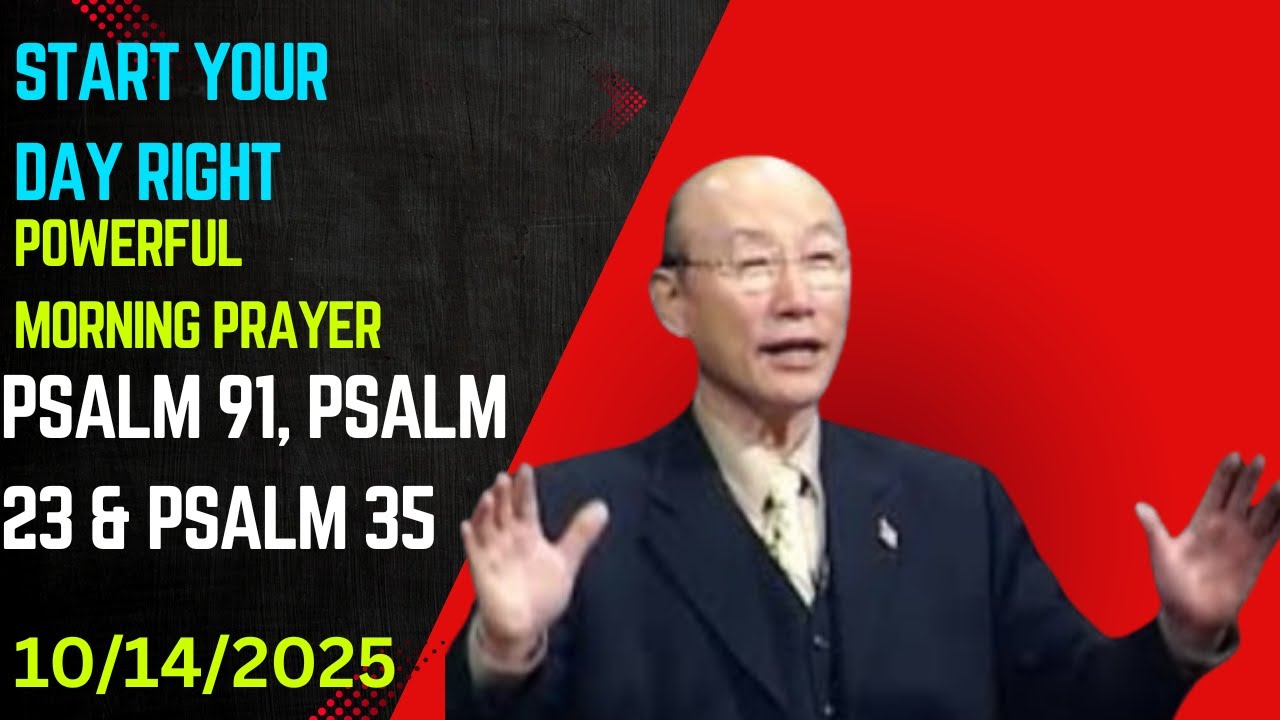 “Start Your Day Right Psalm 91, Psalm 23 & Psalm 35 Morning Prayer for ...