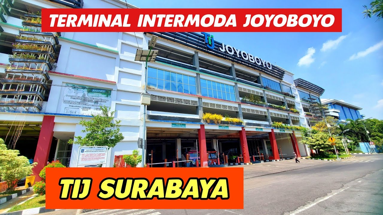 TERMINAL INTERMODA JOYOBOYO SURABAYA | TIJ JOYOBOYO SURABAYA #terminal ...