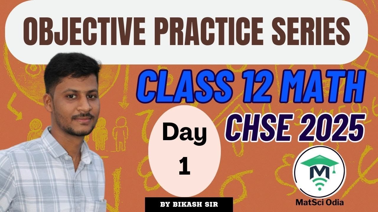 Class 12 Math objective Series I Day-1 I CHSE 2025 - YouTube