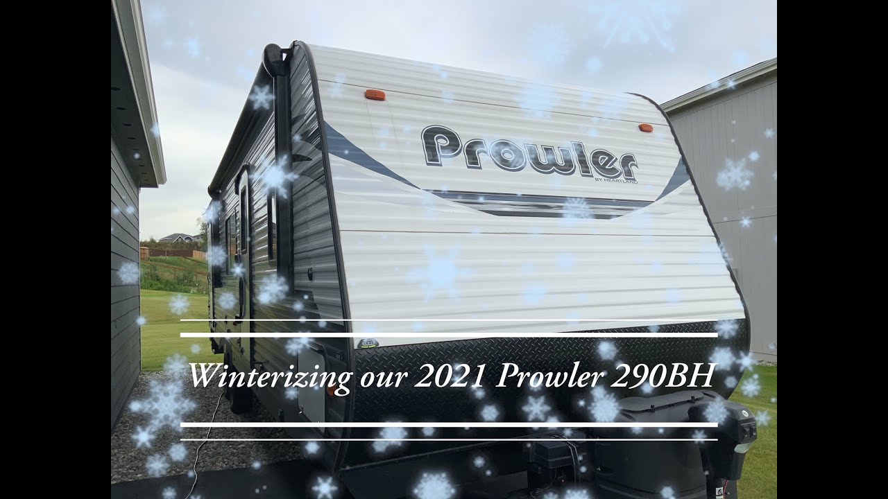 Winterizing our 2021 Heartland Prowler 290BH - YouTube