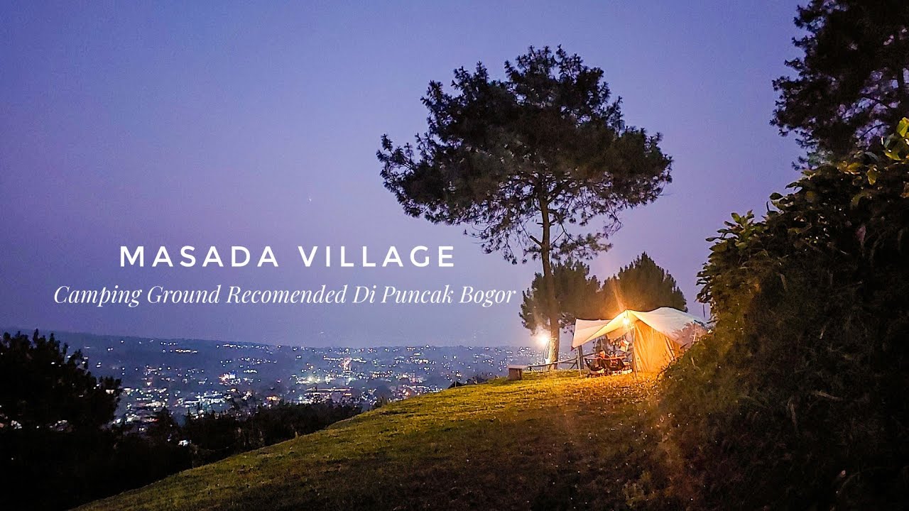 CAMPING DI MASADA VILLAGE | Recomended Family Camping Ground | view ...
