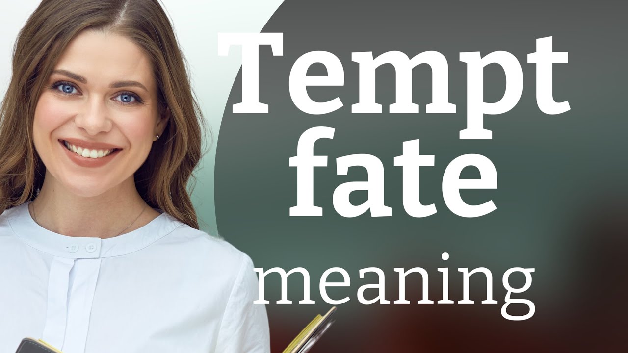 Tempting Fate: What Does it Really Mean? - YouTube